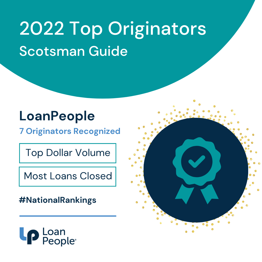 LoanPeople Loan Officers Recognized in Scotsman Guide’s 2022 Top ...